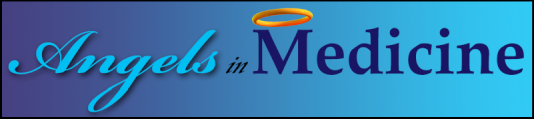 Angels in Medicine – Highlighting Medical Humanitarians